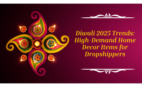 Diwali 2025 Trends: High-Demand Home Decor Items for Dropshippers – DeoDap
