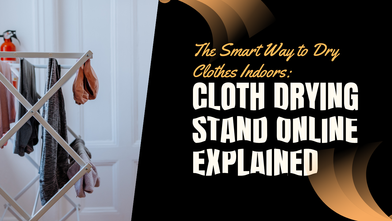 Cloth Drying Stand Online | Smart Indoor Drying Solutions – DeoDap
