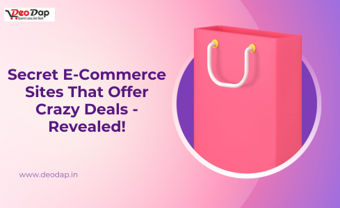 Secret E-Commerce Sites That Offer Crazy Deals - Revealed! – DeoDap