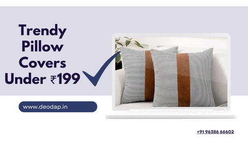 Trendy Pillow Covers Under ₹199 for Stylish Home Decor – DeoDap