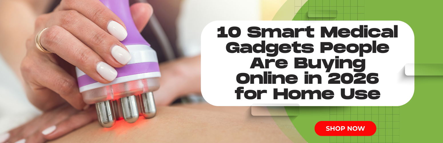 10 Smart Medical Gadgets Online in 2026 for Home Use – DeoDap